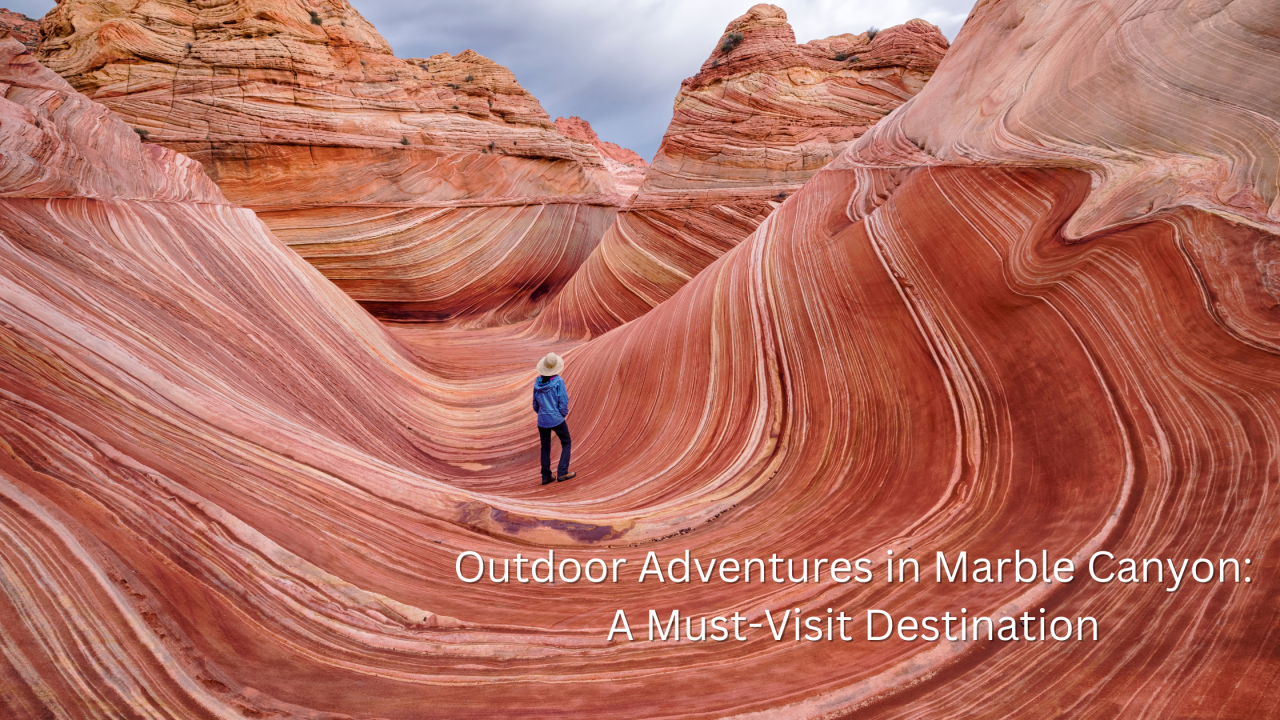 Outdoor Adventures in Marble Canyon: A Must-Visit Destination | Cliff ...